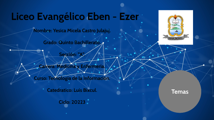 Liceo Evangélico Eben - Ezer by Yessica Castro on Prezi