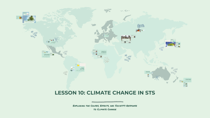 LESSON 10: CLIMATE CHANGE IN STS by Gwen Lois Gomez on Prezi