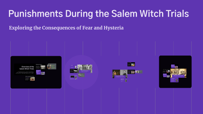 Punishments of the Salem Witch Trials by Kayla Riccio on Prezi
