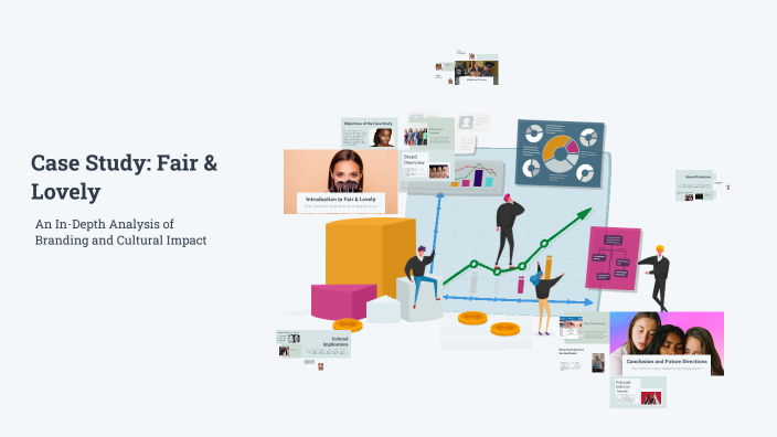 Case Study: Fair & Lovely by newsglare help on Prezi