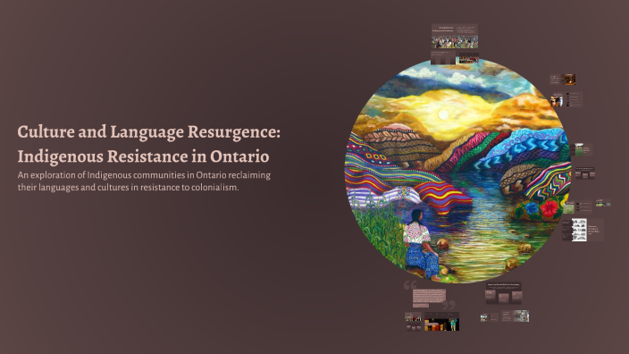Culture and Language Resurgence: Indigenous Resistance in Ontario by ...