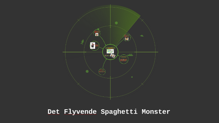 Det Flyvende Spaghetti Monster by Pia Toft on Prezi