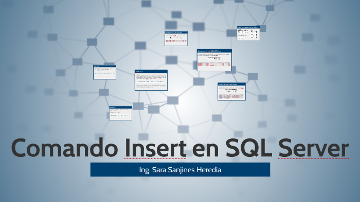 Sentencia Insert en SQL Server by Sara Sanjines on Prezi