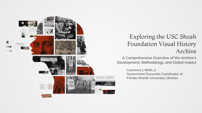 Exploring the USC Shoah Foundation Visual History Archive by Lawrence ...