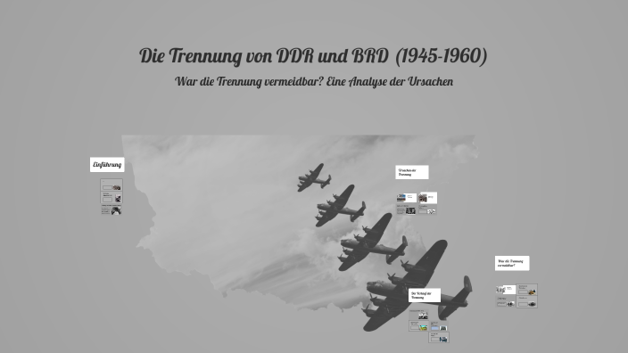 Die Trennung von DDR und BRD (1945-1960) by Hanna Stipak on Prezi
