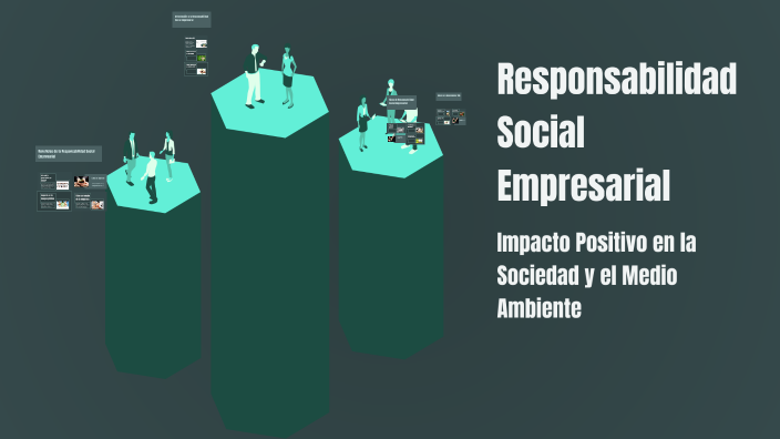 Responsabilidad Social Empresarial by Jessie alva on Prezi