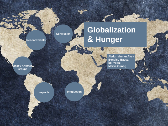 globalization and hunger by İdil Yıldız on Prezi
