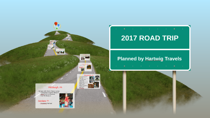 2017 ROAD TRIP by Ashley Hartwig on Prezi