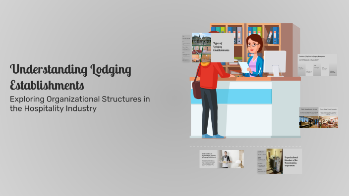 Understanding Lodging Establishments by FEBIE BATILLER on Prezi