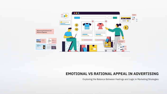 EMOTIONAL VS RATIONAL APPEAL IN ADVERTISING by Ferid Salmanov on Prezi