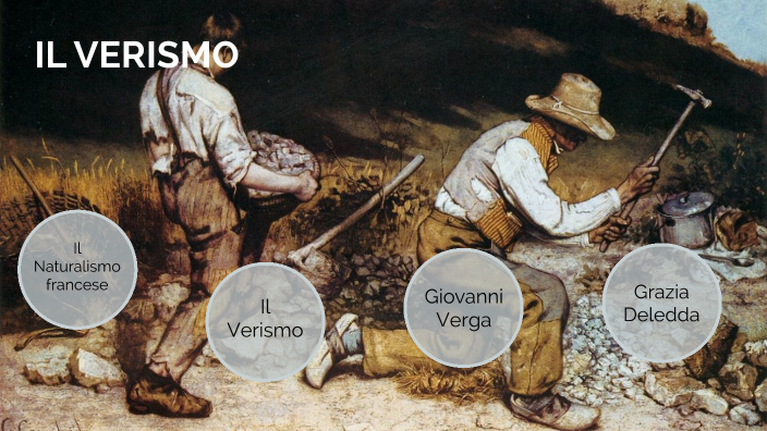 Il Verismo by Francesco Caracciolo on Prezi