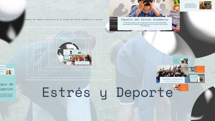 Estrés y Deporte by Danilo Valentin Lopez on Prezi