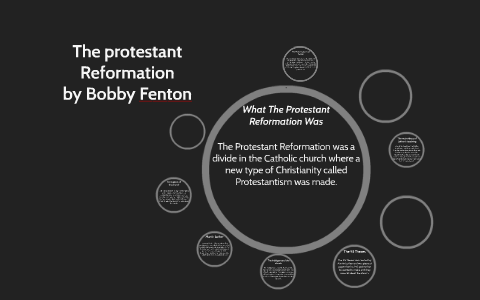 The Protestant Reformation by Bobby Fenton on Prezi