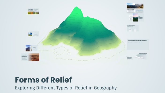 Forms of Relief by luisa vargas on Prezi