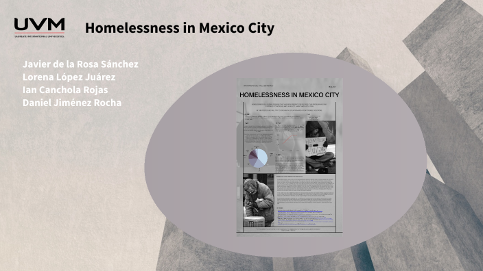Homelessness in Mexico City by Javier de la Rosa on Prezi