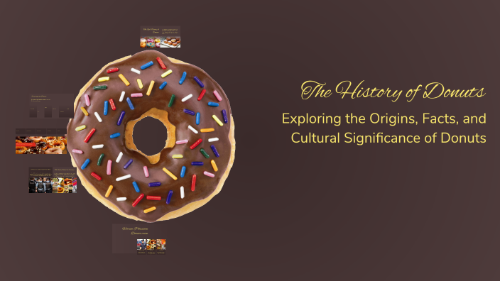 The History of Donuts by devlou on Prezi