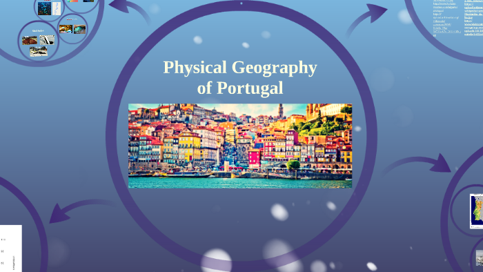 Physical Geography of Portugal by Sarah Jouja on Prezi