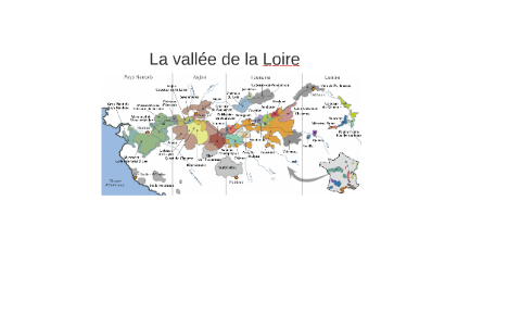 La vallée de la Loire by Ian Holbrook on Prezi