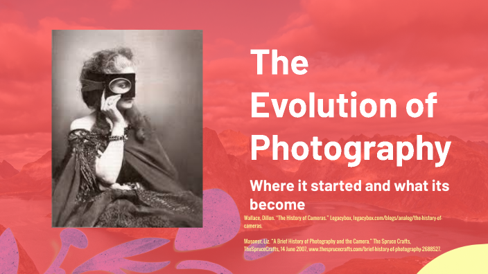 B1 Evolution of Photography by honora remengesau on Prezi
