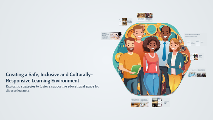 Creating a Safe, Inclusive and Culturally-Responsive Learning ...