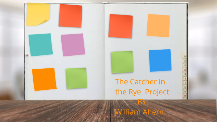 The Catcher in the Rye Project by William J. Ahern on Prezi