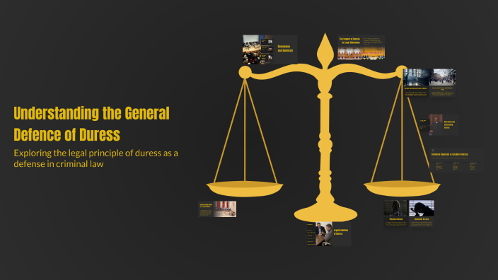 Understanding the General Defence of Duress by shawana tariq on Prezi