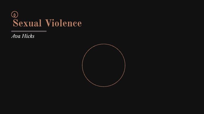 Sexual Violence by Ava Hicks on Prezi