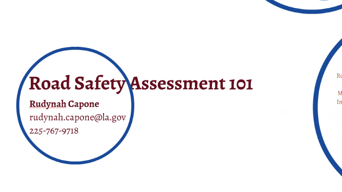 Road Safety Assessment 101 by Rudynah Capone on Prezi