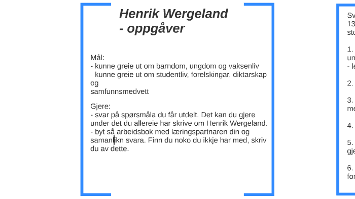 Henrik Wergeland - oppgåver by Odd Einar Holten on Prezi