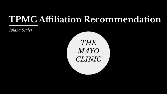 TPMC Affiliation Recommendation by Ivy Scale on Prezi