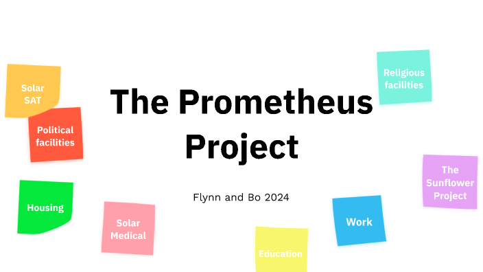 The Prometheus Project by Flynn Taylor on Prezi