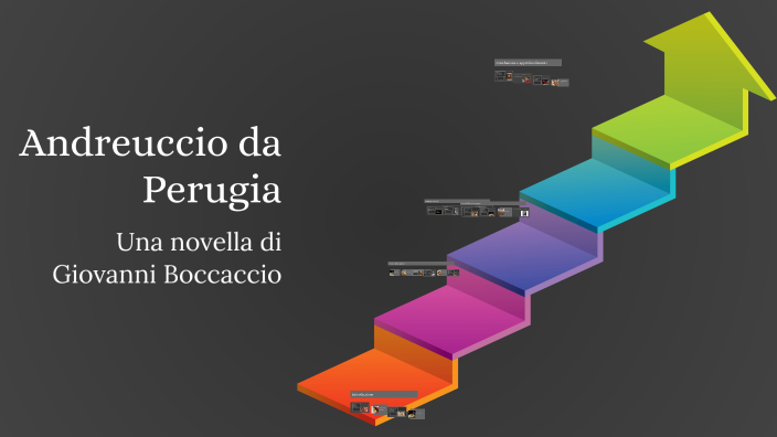Andreuccio da Perugia by giuseppe on Prezi