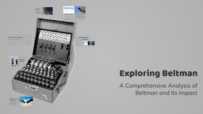Exploring Beltman by Jay'Den Wright on Prezi