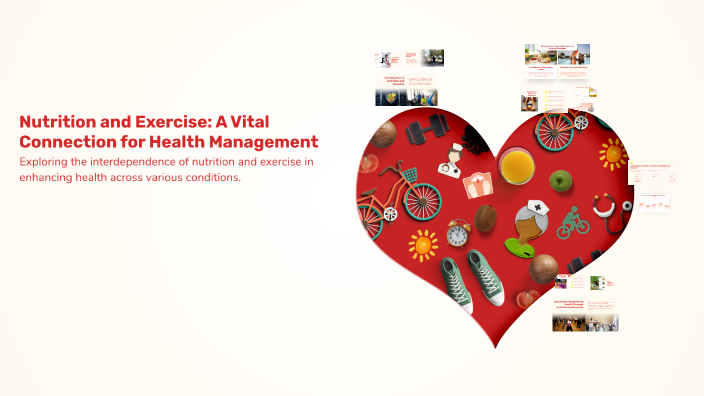 Nutrition and Exercise: A Vital Connection for Health Management by ...