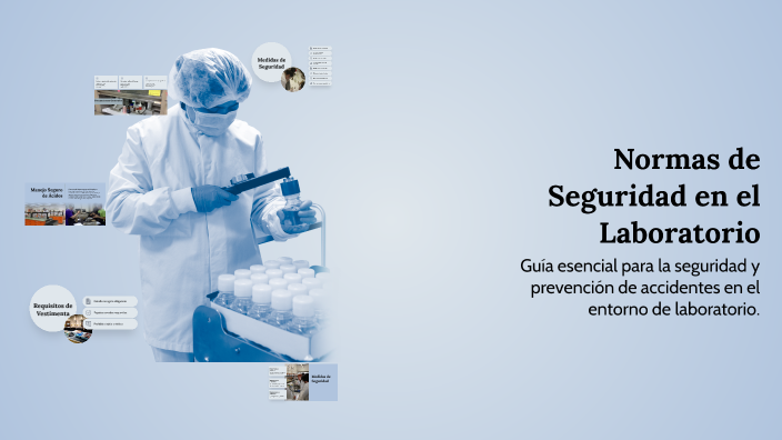 Normas de Seguridad en el Laboratorio by Fernando Sanchez Lara on Prezi