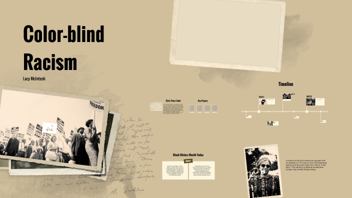 Color-blind Racism by Lacy McIntosh on Prezi