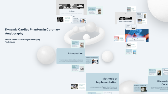 Dynamic Cardiac Phantom in Coronary Angiography by Benjamin Ashton on Prezi