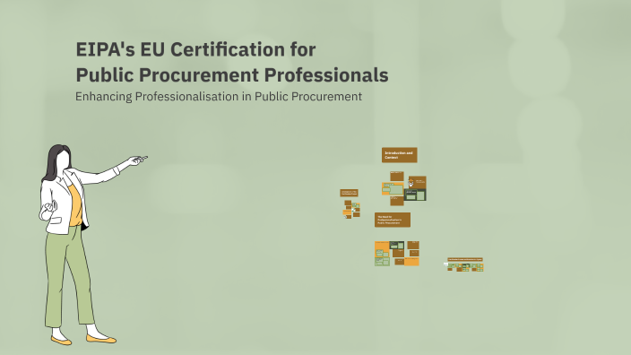 EIPA EU Certification for Public Procurement Professionals by Emma O'Connell on Prezi