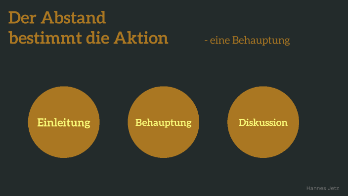 Der Abstand bestimmt die Aktion by Hannes Jetz on Prezi