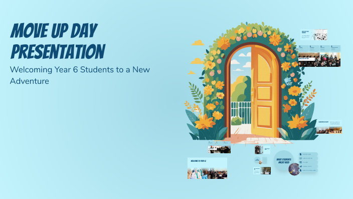 Move Up Day Presentation by Daniel Grant on Prezi