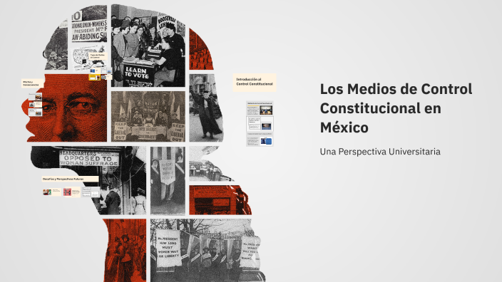Los Medios de Control Constitucional en México by Omgdahs 7w7 on Prezi