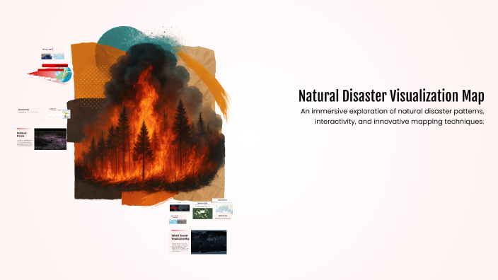 Natural Disaster Visualization Map by Zahra bb on Prezi