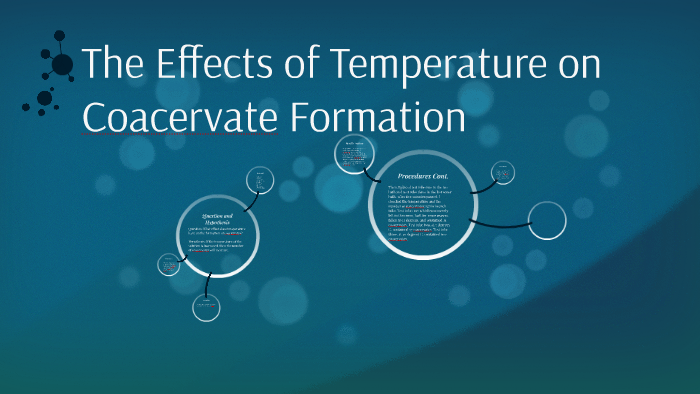 The Effects of Temperature on Coacervate Formation by Michael Riggs on ...