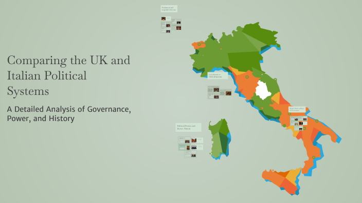 Comparing the UK and Italian Political Systems by giulia allia on Prezi