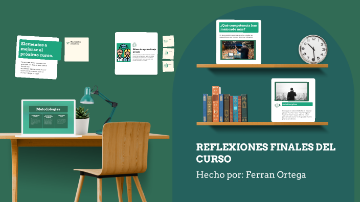 Reflexiones finales de curso by Ferran Ortega Cañellas on Prezi