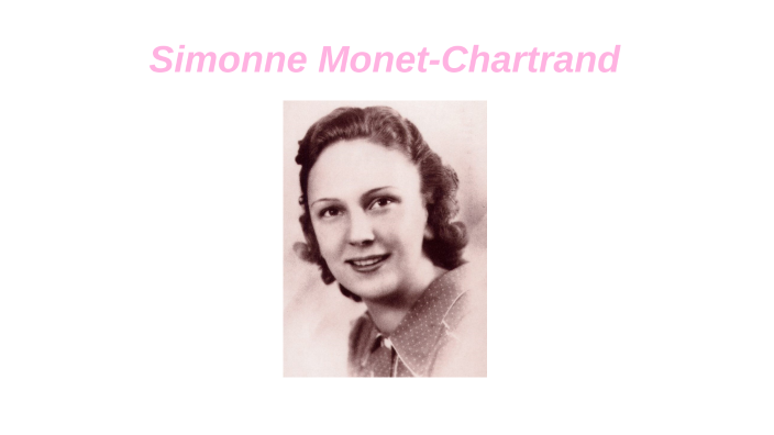 Simonne Monet-Chartrand by Angelina Zberea on Prezi