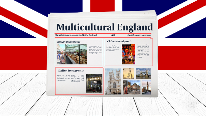 Multicultural England by clara dati on Prezi