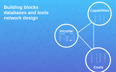 Building blocks network design by martine van der lee on Prezi