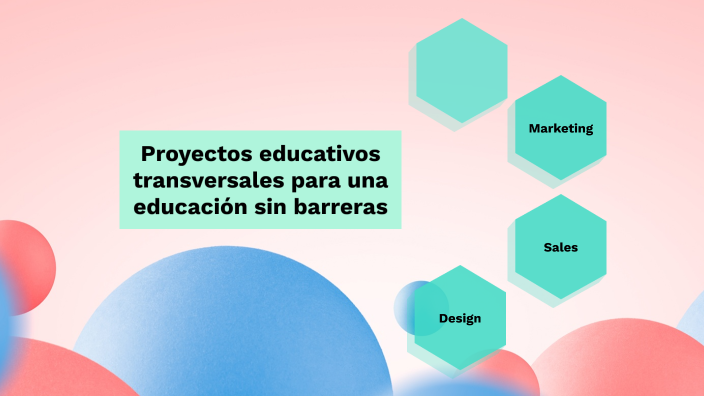 Proyectos educativos transversales para una educación sin barreras by ...