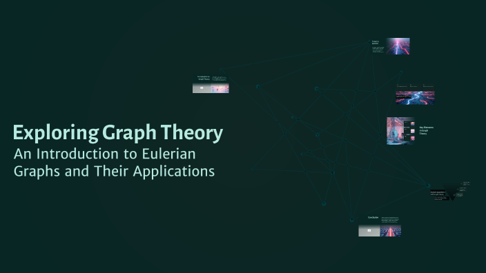 Exploring Graph Theory by wanru on Prezi